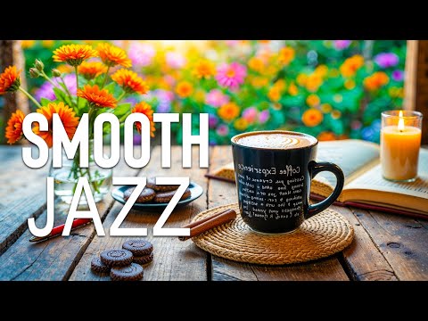 SMOOTH JAZZ MUSIC | Sweet June Jazz & Bossa Nova for a Good Mood to Relax, Study and eat