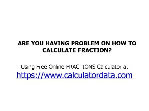 Fraction Calculator - How do you change to like fractions? Free Online Calculator.