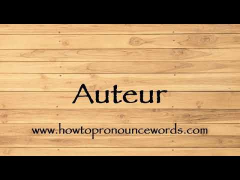 How To Pronounce Auteur ? How To say Auteur New Video