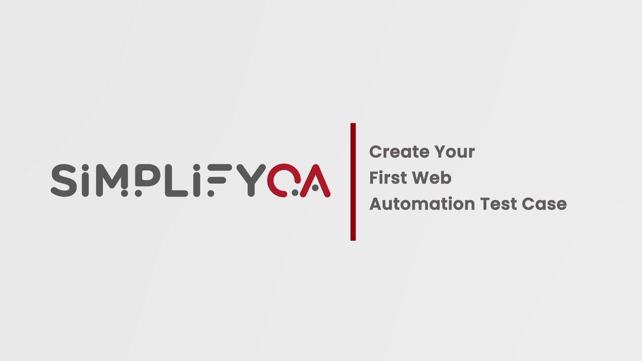 Create and Execute your first Automated Web Testcase