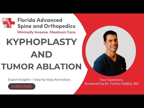 Kyphoplasty and Tumor ablation: With Dr. Farhan Siddiqi, MD
