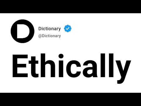 Ethically Meaning In English