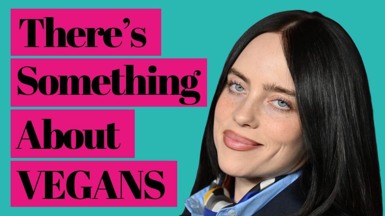 Billie Eilish's Vegan Blindspot: The Framework Behind 'Ethical Consumption'