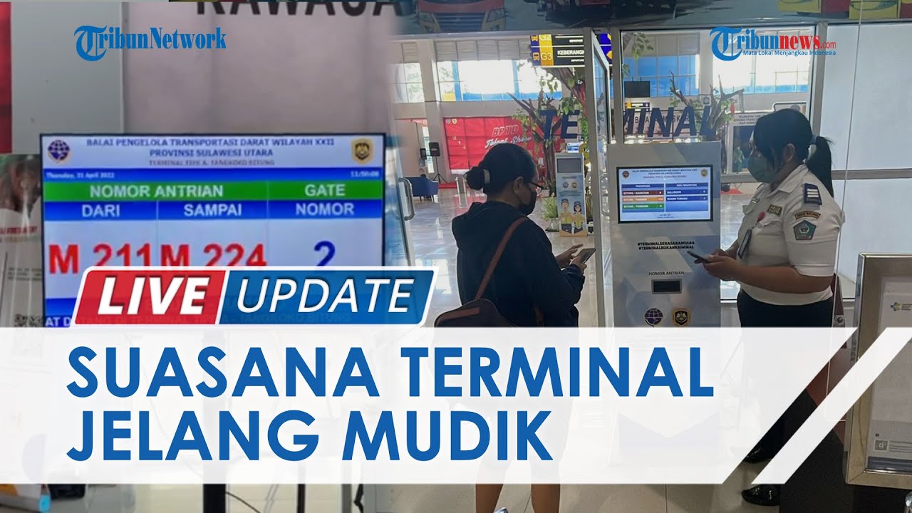 H-2 Minggu Jelang Mudik Lebaran 2022, Begini Suasana Terminal Tipe A ...