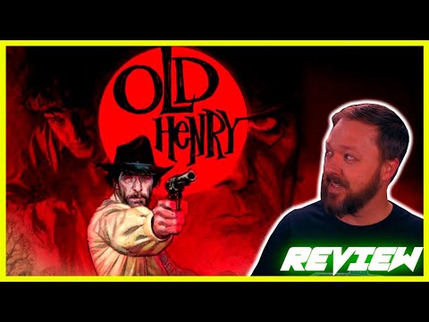 OLD HENRY (2021) - Movie Review