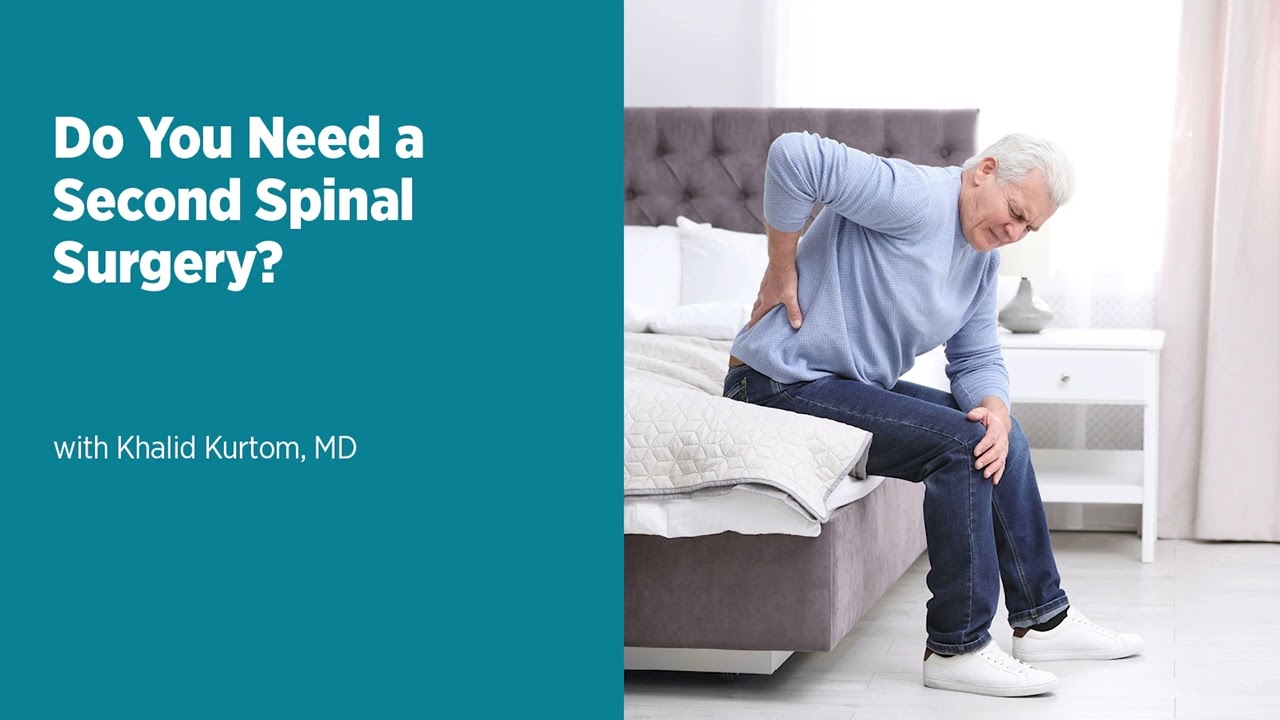 Do You Need a Second Spinal Surgery?