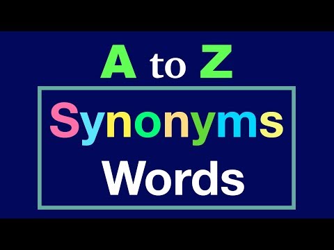 A to Z Synonyms Words - ESL - English Vocabulary Words Examples