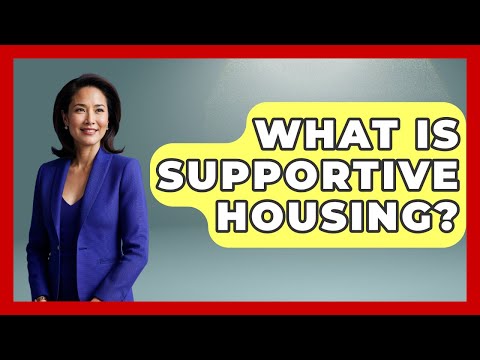 What Is Supportive Housing? - Schizophrenia Support Network