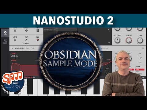 SFM Tutorials: NanoStudio 2 — Loopy Pro Forum