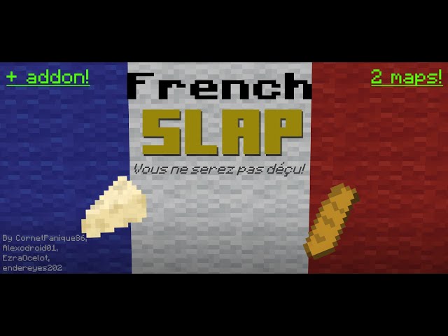 French Slap Minecraft Map