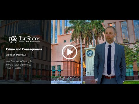 How Does Insider Trading Fit into the Scope of Securities Fraud in Florida?