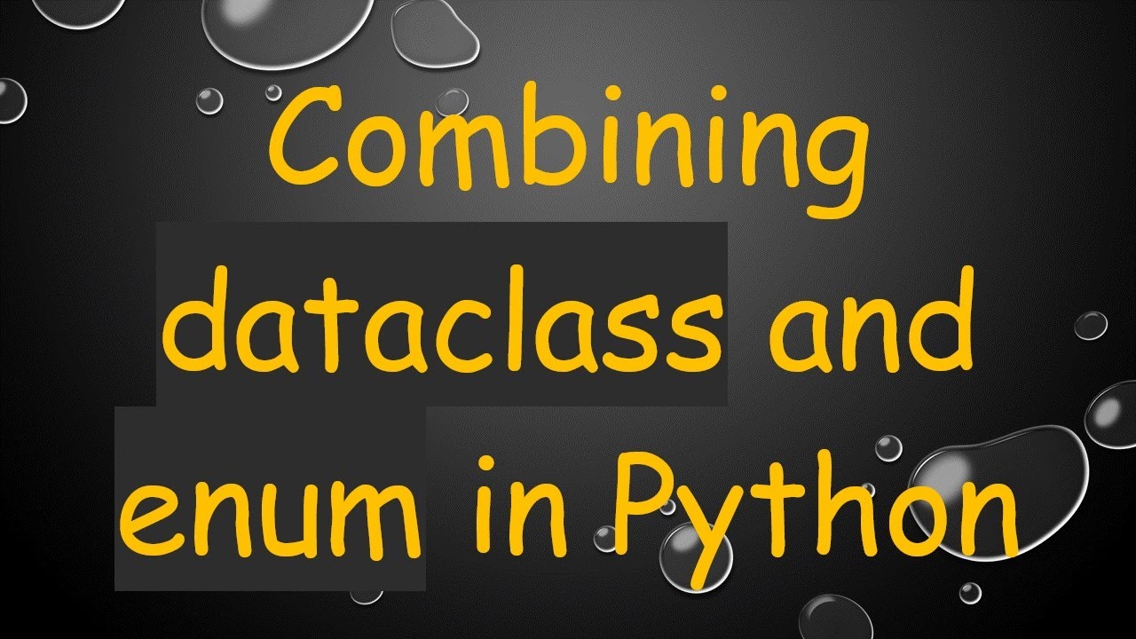 Combining dataclass and enum in Python