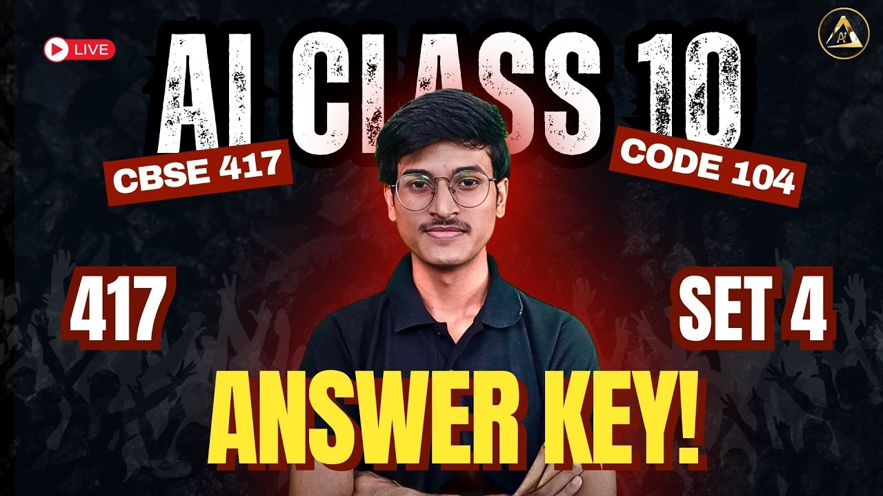 🔴 LIVE Class 10: AI Answer Key and Paper Solution SET 4 2026 | AI Board Exam AI 417