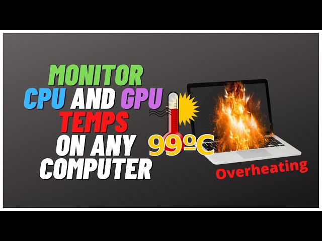 How to monitor your CPU temperature