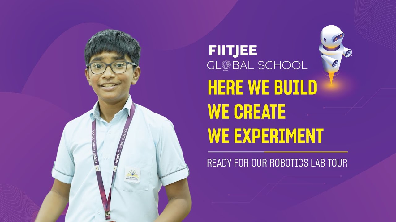 FIITJEE Global School - ROBOTICS LAB Tour