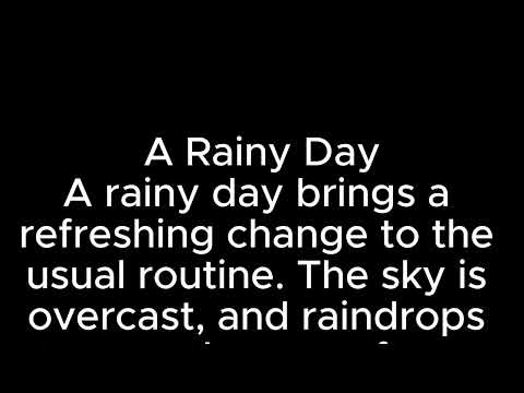 A Rainy Day paragraph in 200 words -- Akinuzzaman Akond