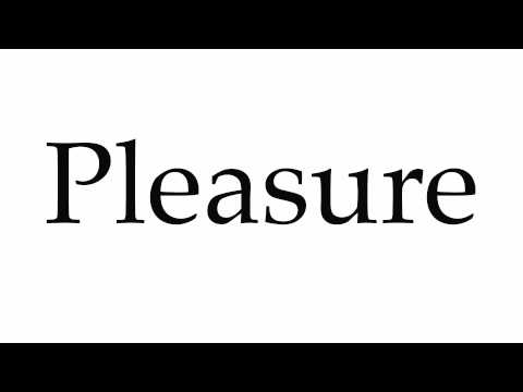 How to Pronounce Pleasure