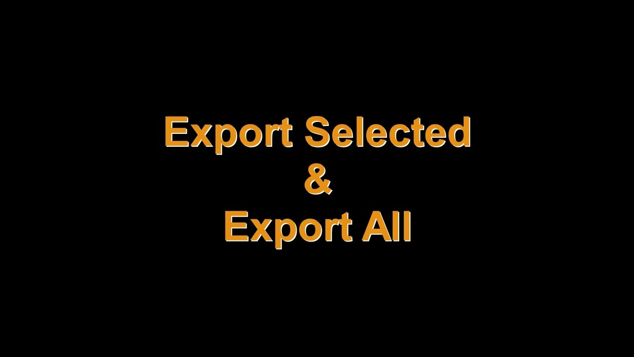 WSP Revit Addin - Export Selected & Export All