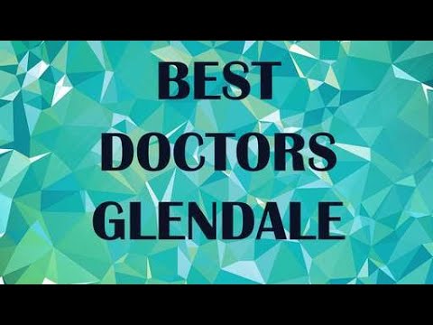 Best Doctors in Glendale, United States