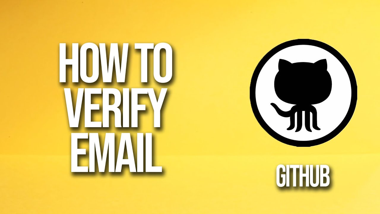 How To Verify Email GitHub Tutorial