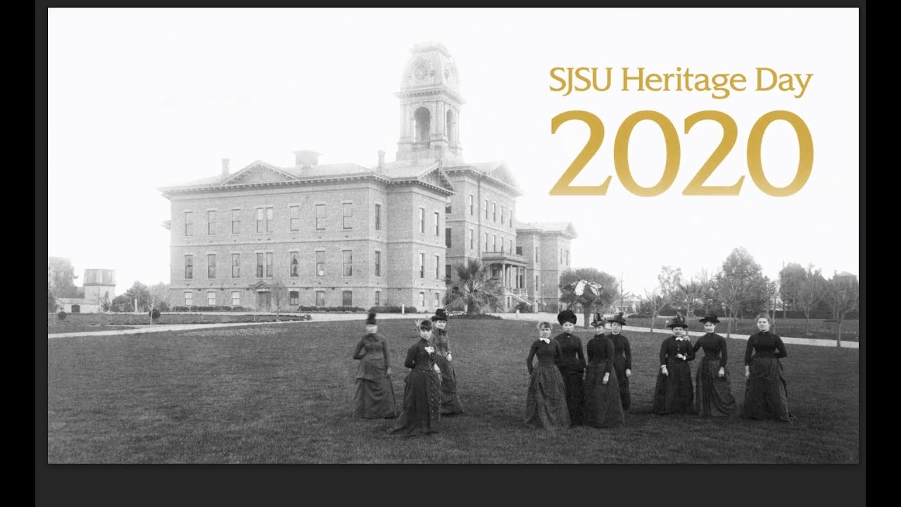 SJSU Heritage Day 2020 — Celebrating 150 Years in San José