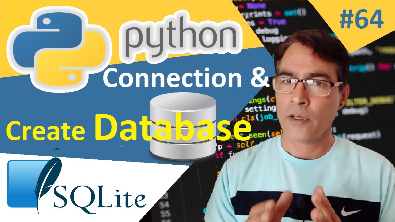 SQLite Database with Python | Python tutorial for beginners - 64 | what is SQLite and create table