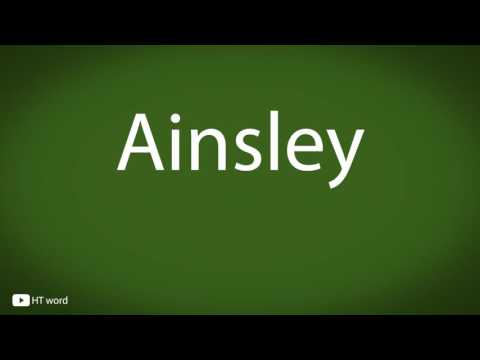How to pronounce Ainsley