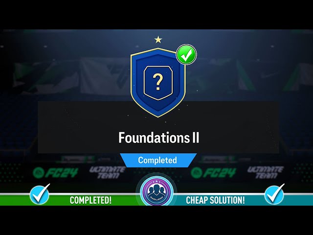 FC 24 Foundations 2 SBC - How to complete, cheapest solutions, and more