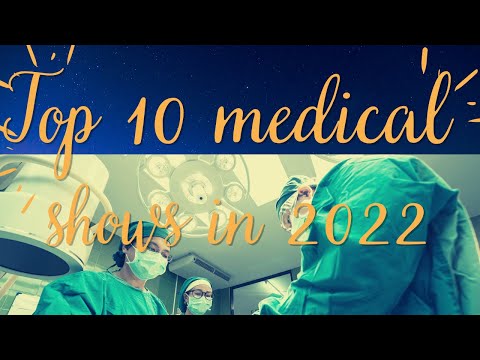 TOP 10 MEDICAL DRAMA SERIES IN 2022