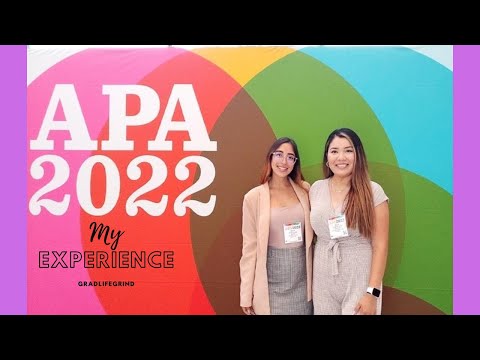 Attending an Academic Conference - APA 2022 (My Experience)