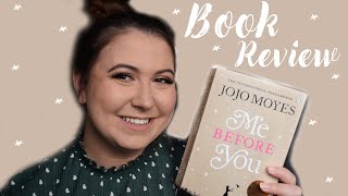 Me before you by JoJo Moyes Book review