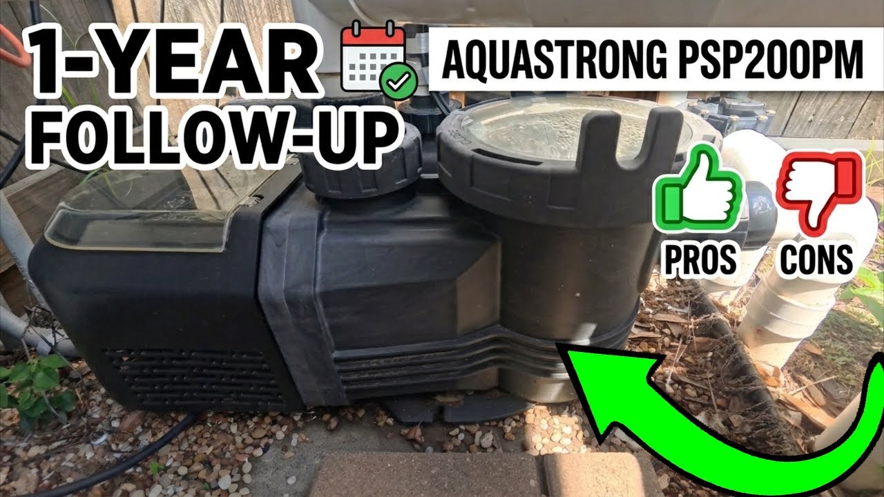 AQUASTRONG Variable Speed Pool Pump PSP200PM - 1-Year Later