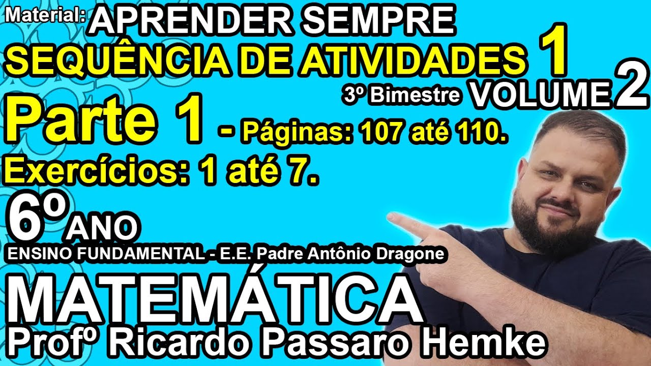 SA01P01 -6º ano- Matemática - Aprender Sempre - Vol 2 - 2022 - Sequência de Atividades 01 - Parte 1