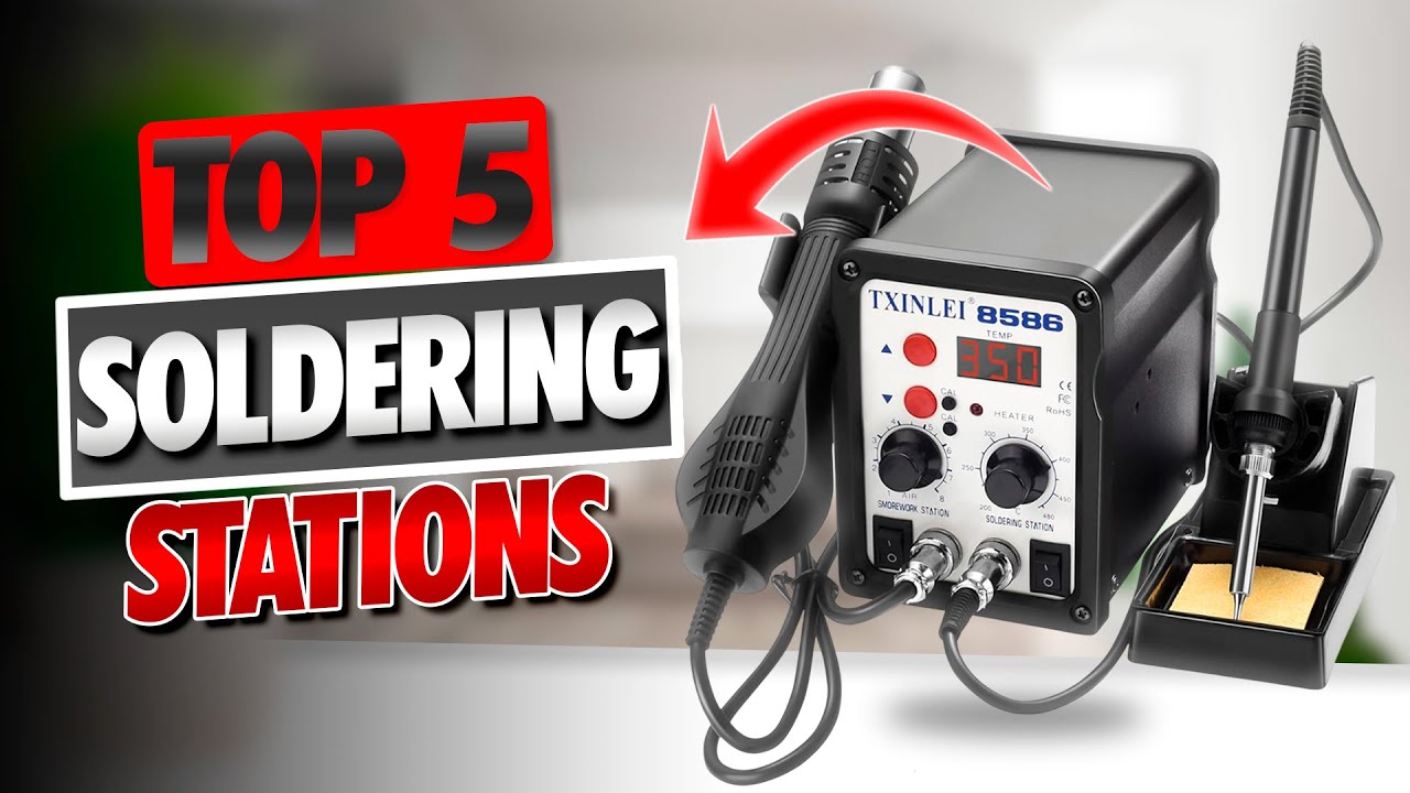 🔥 Top 5 Best SOLDERING STATIONS on Amazon [2025] ✅ [Cheap] For Electronics / Repair / Fast Heating