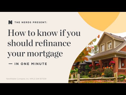 How to know if you should refinance your mortgage — in one minute