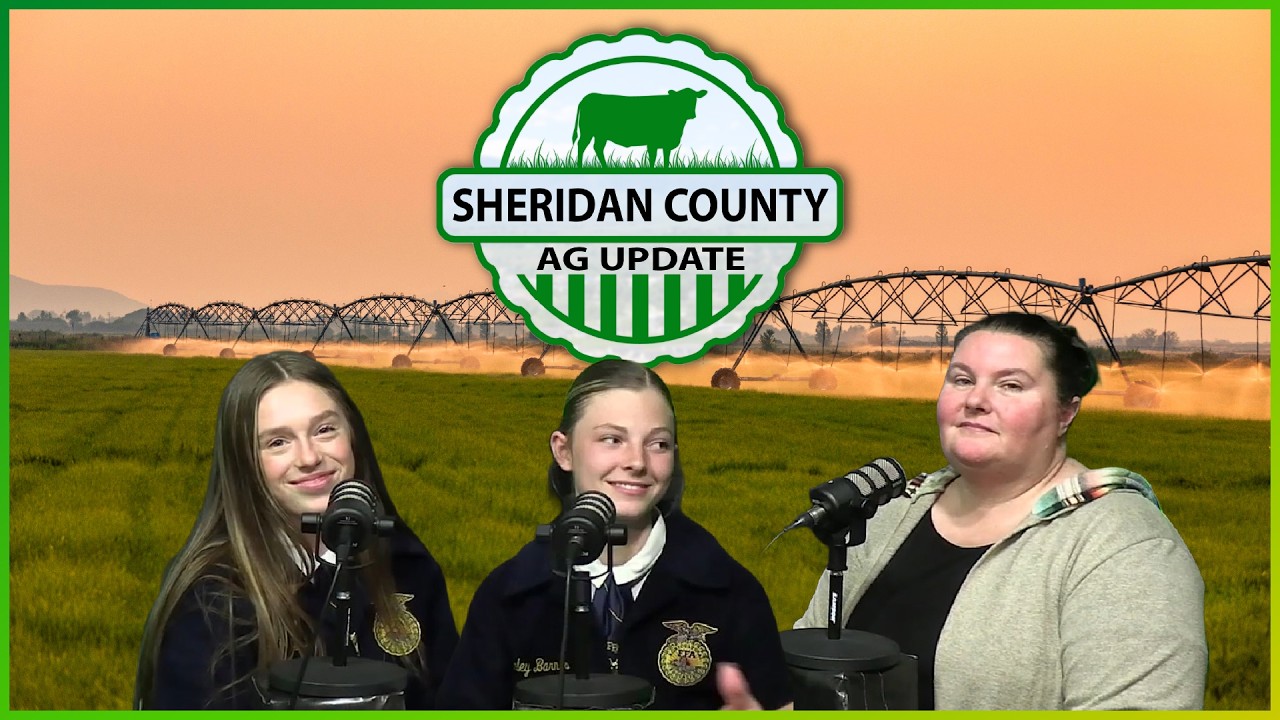 Sheridan County Ag Update with Big Horn FFA