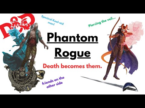 HOW TO PLAY A PHANTOM ROGUE IN DND 5E (2024)