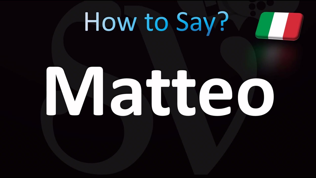 How to Pronounce ''Matteo'' Correctly! (Italian)