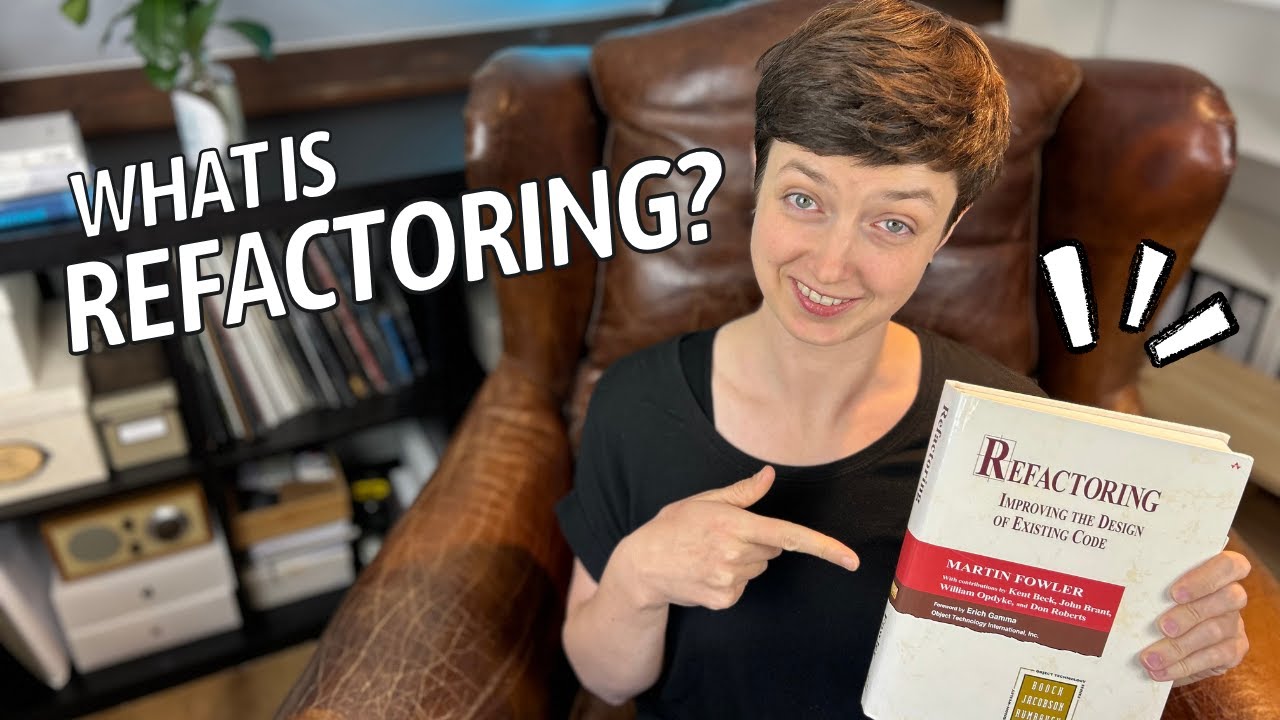 What is refactoring?