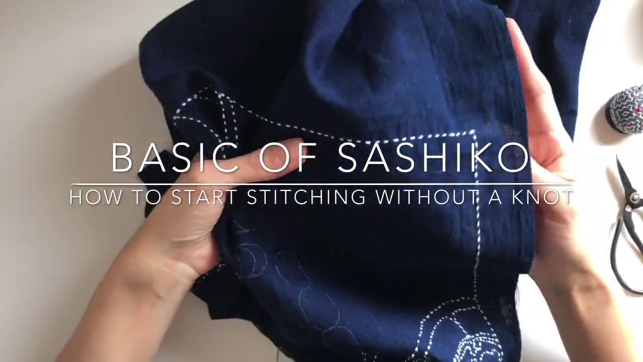 How to start stitching without a knot / Basic of sashiko