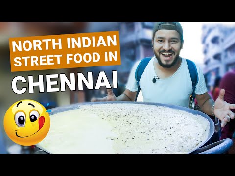 Best North Indian Street Food in CHENNAI - SOWCARPET