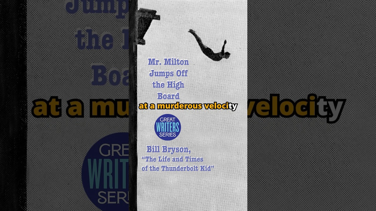 Mr Milton Jumps Off the High Dive #funnyshorts #BillBryson #readalong @GreatWritersSeries
