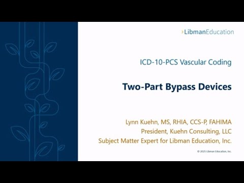 ICD-10-PCS Vascular Coding: Two-Part Bypass Devices