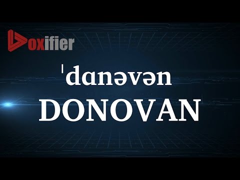 How to Pronunce Donovan in English - Voxifier.com