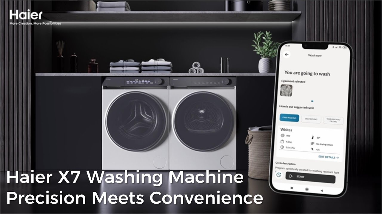Haier X7 Washing Machine | Precision Meets Convenience