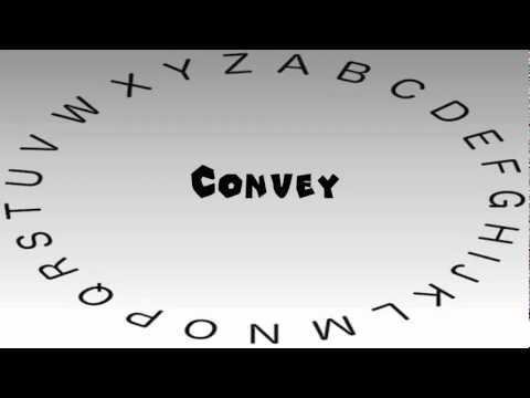 How to Say or Pronounce Convey