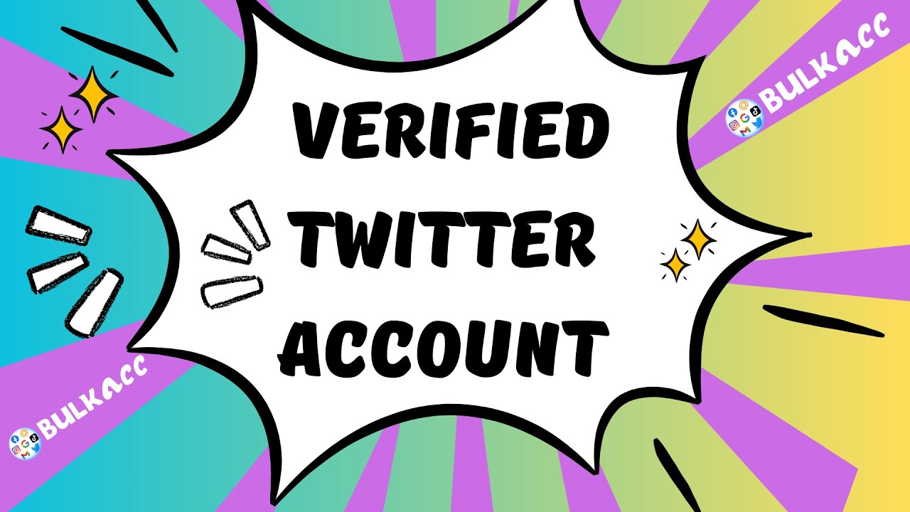 Tricks To Have Verified Twitter Account - Verified X Accounts