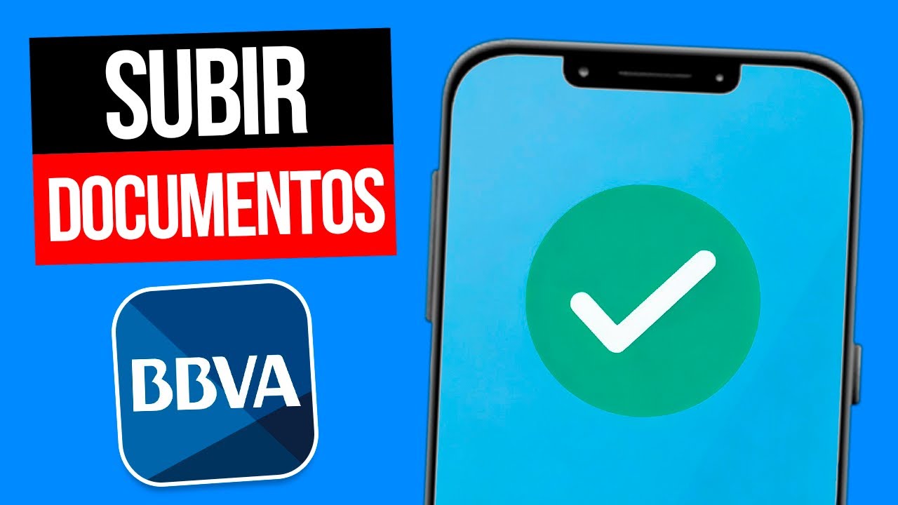 How to Upload Documents to BBVA (Step by Step) - 2026