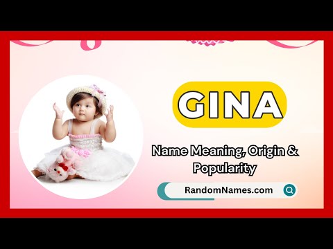 Gina - Baby Girl Name Meaning, Origin & Popularity - RandomNames.com