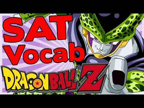 SAT Words in Dragon Ball Z | Fun Way to Learn Vocabulary